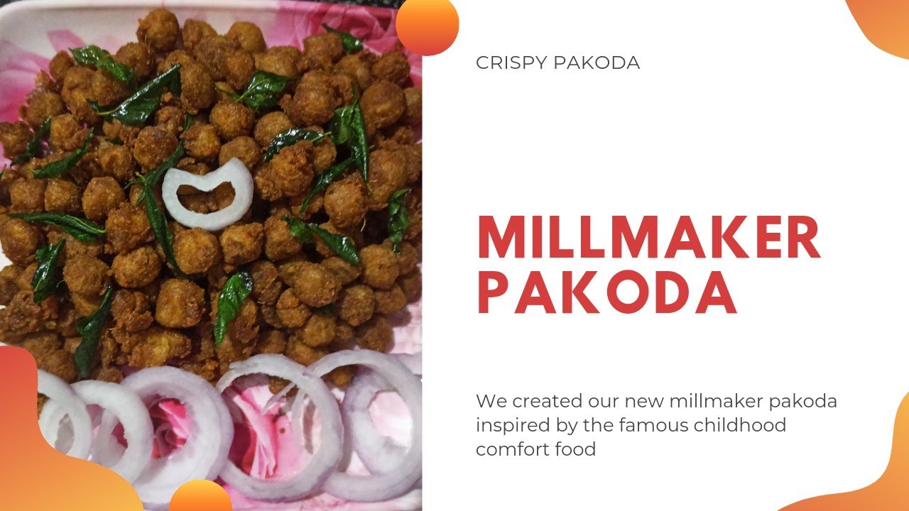 MILLMAKER PAKODA ! Street side food ! its crispy ! make in easy with ...