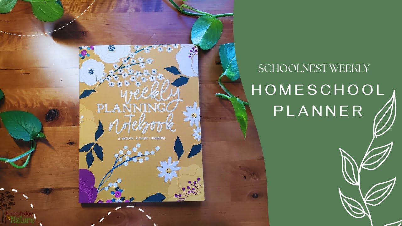 NEW HOMESCHOOL PLANNER BY SCHOOLNEST || WEEKLY PLANNER FOR THE ...
