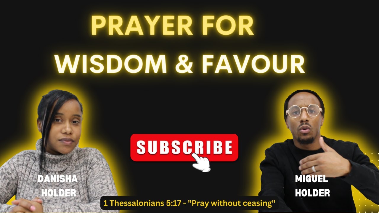 PRAYER FOR WISDOM AND FAVOUR | GET MORE WISDOM AND FAVOUR | - YouTube