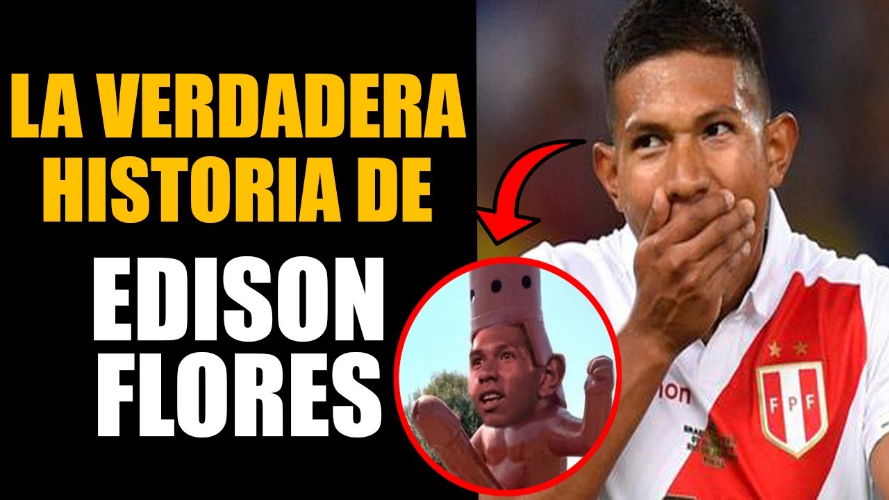 LA VERDADERA HISTORIA DE EDISON 'EL OREJA' FLORES🤭Y SUS NIVELES DE ...