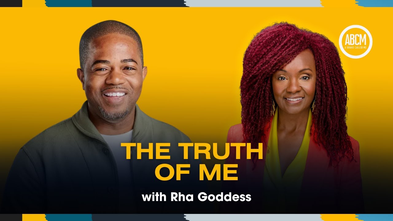 The Truth Of Me — with Rha Goddess - YouTube
