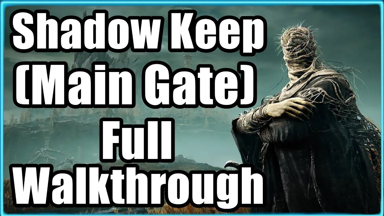 Elden Ring Shadow Of The Erdtree Shadow Keep (Main Gate) Full ...