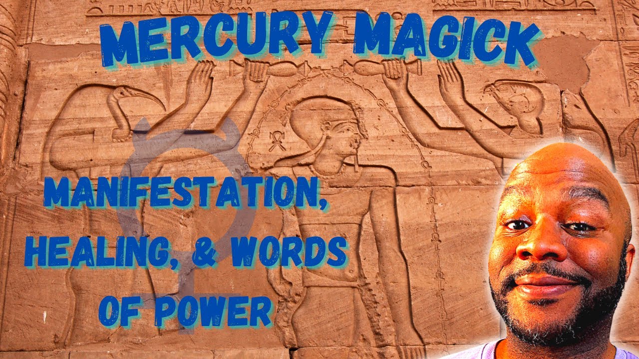 The Magick of Mercury, manifestation healing words of power. - YouTube