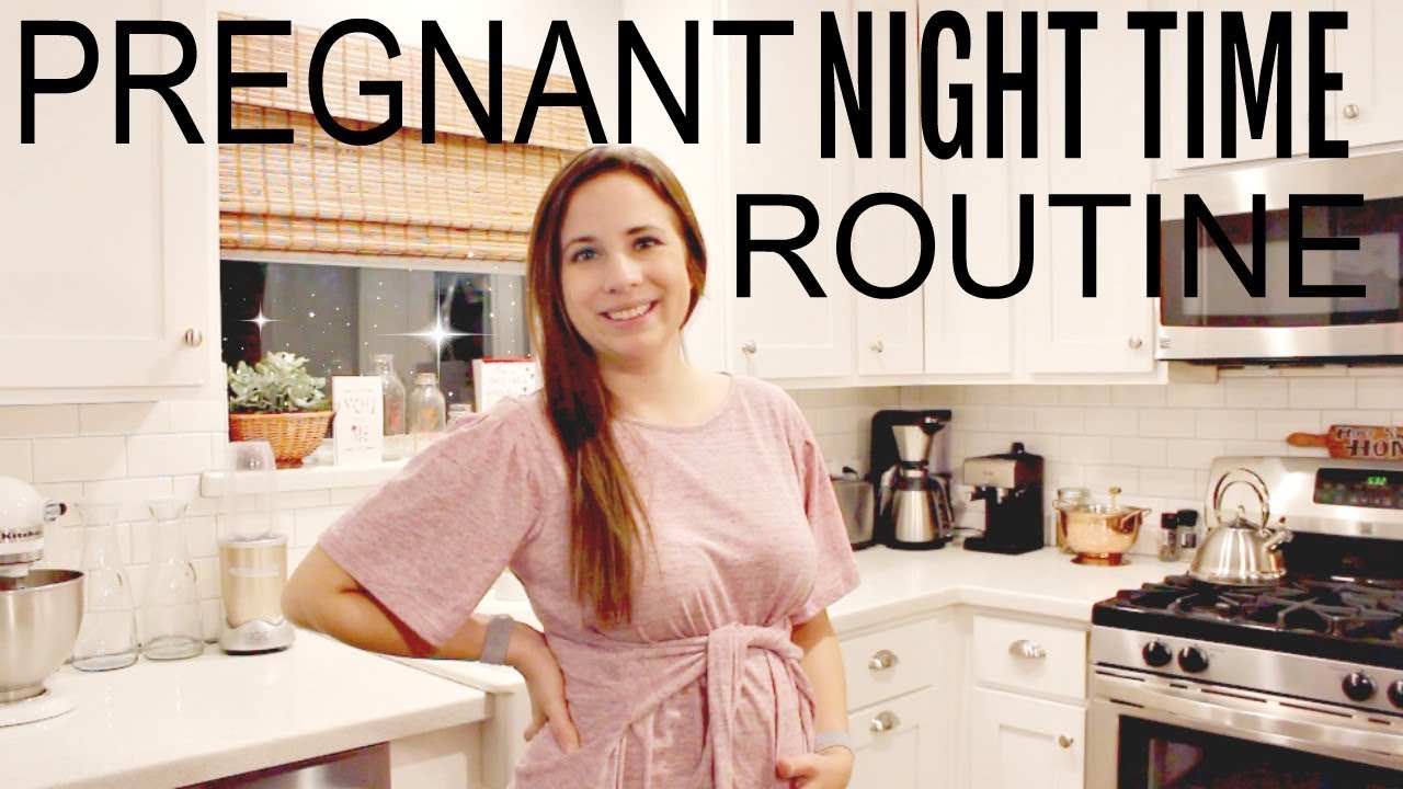 NIGHT TIME ROUTINE OF A PREGNANT MOM WITH A TODDLER - YouTube