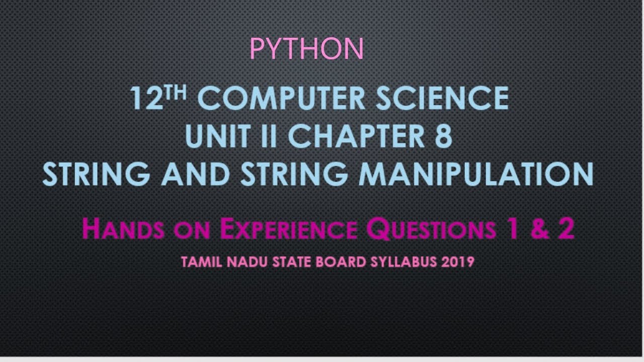CHAPTER 8| 12TH CS HANDS ON EXPERIENCE || Q.No 1 & 2 || TN STATE BOARD ...
