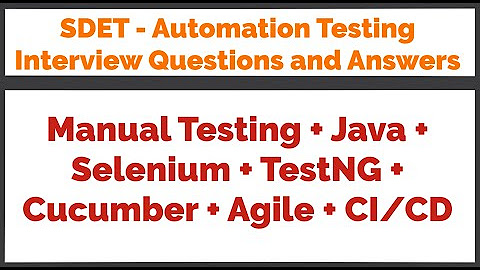 SDET Automation Testing Interview Questions and Answers - YouTube