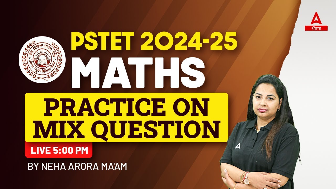 PSTET 2024 Preparation | PSTET Maths Classes | Practice On Mix Question ...