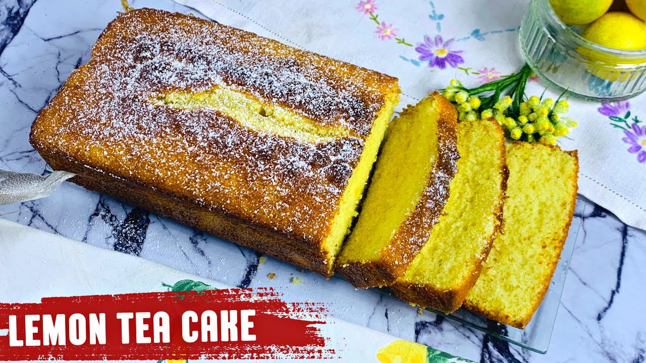 Super Easy Moist Lemon Tea Cake Recipe - YouTube
