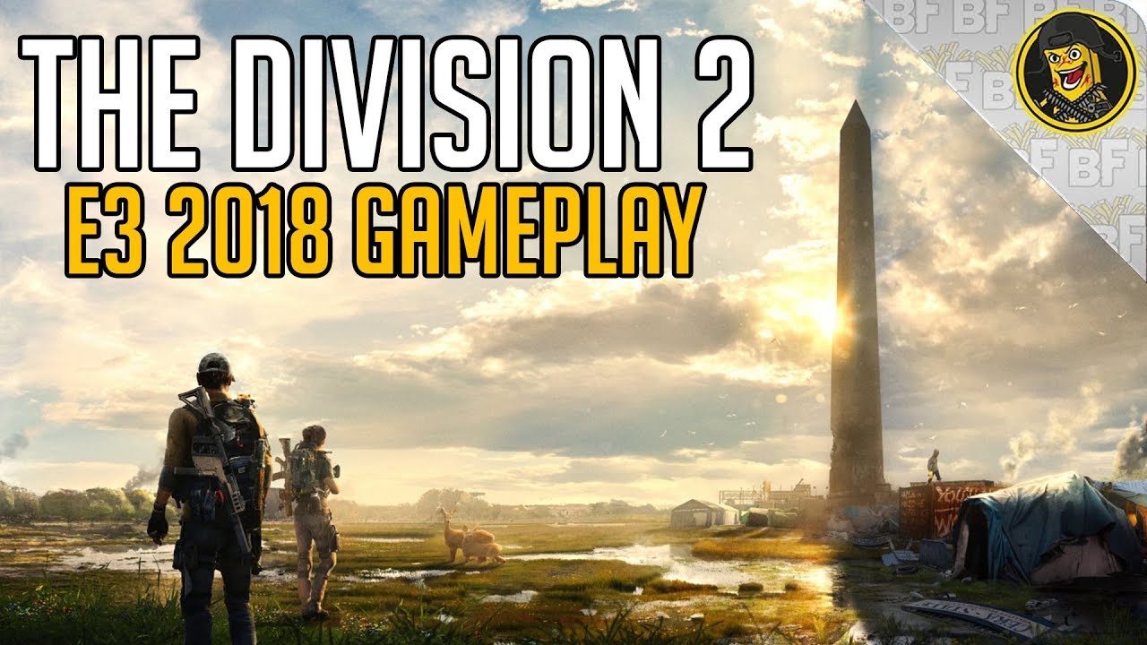 The Division 2 Multiplayer Gameplay (E3 2018 Gameplay) - YouTube