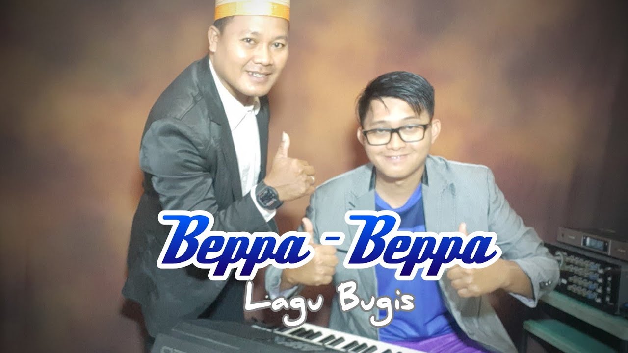Beppa - Beppa - Lagu Bugis Cover By Warna Musik - YouTube
