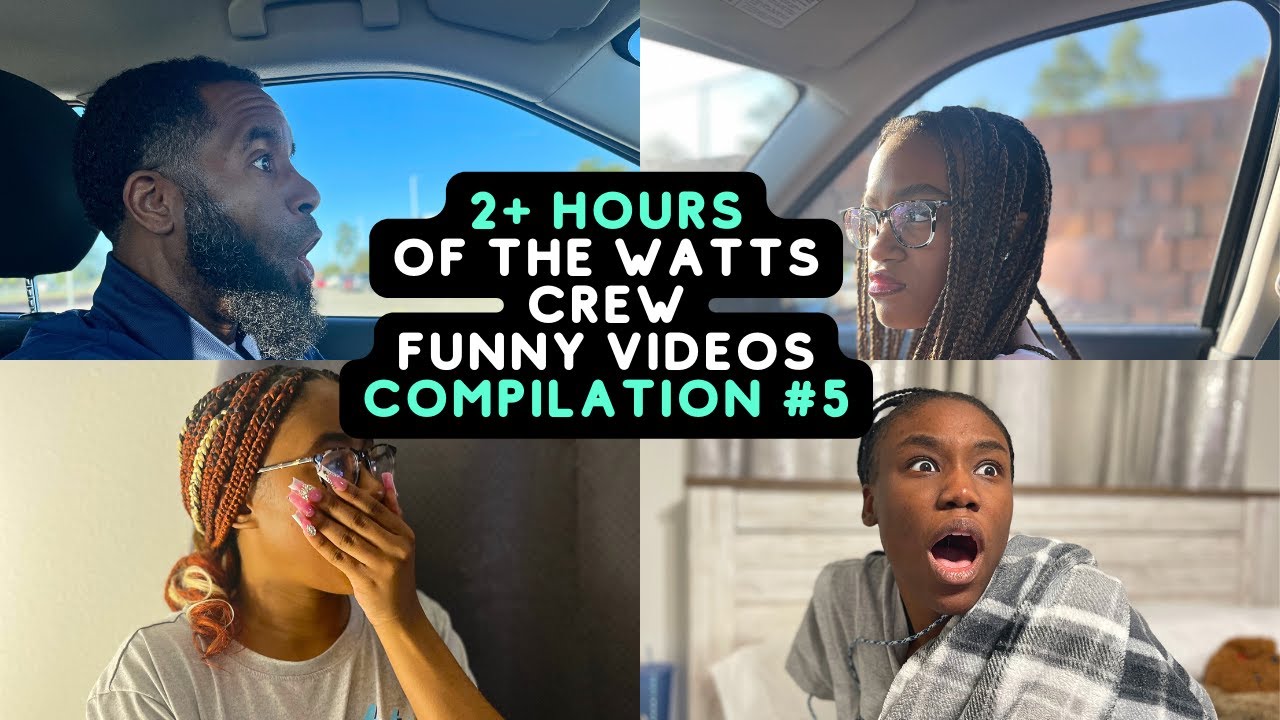 2+ Hours Of The Watts Crew Funny Videos | Best Of The Watts Crew ...