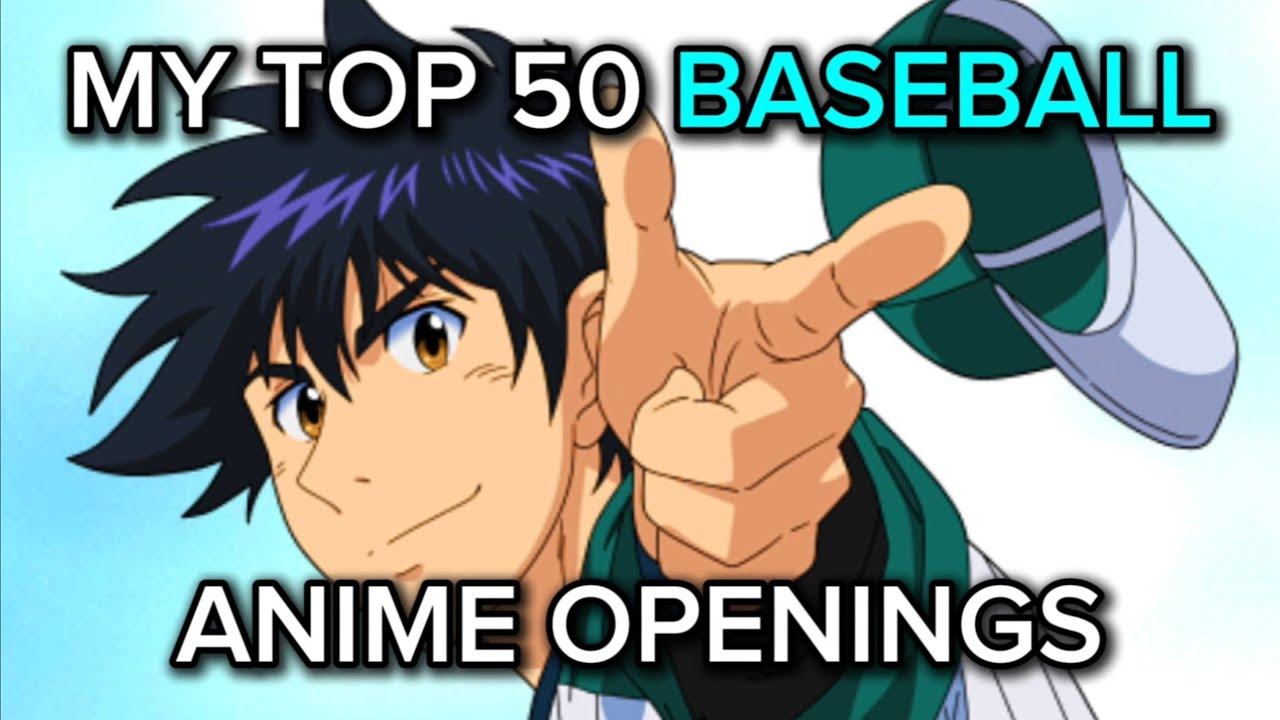 My Top 50 Baseball Anime Openings - YouTube