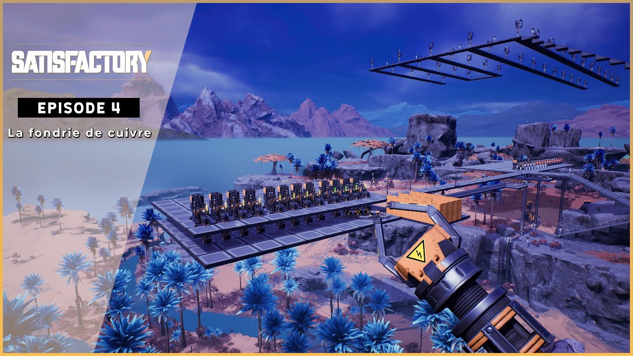 LA FONDERIE DE CUIVRE | SATISFACTORY #4 - YouTube