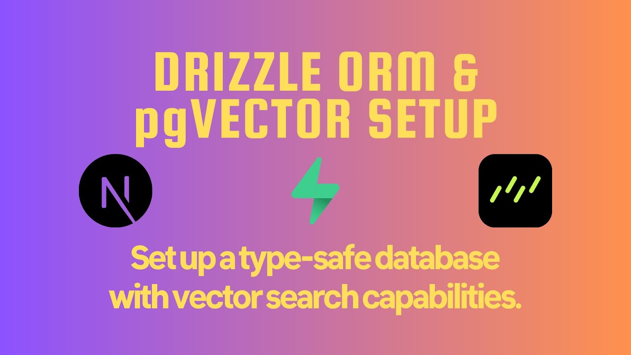 Database And Vector Store Setup With Drizzle Orm And Pgvector Youtube