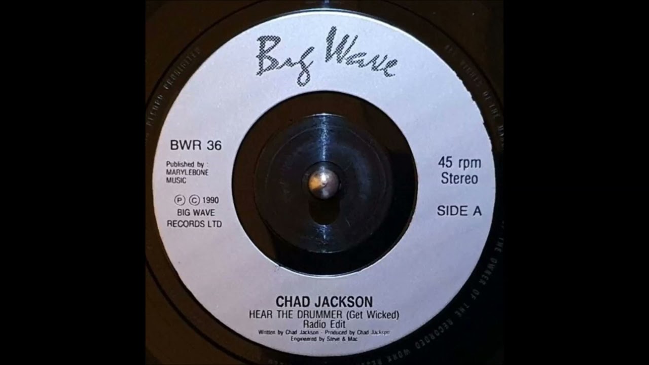 Chad Jackson - Hear The Drummer (Get Wicked). Radio Edit - YouTube