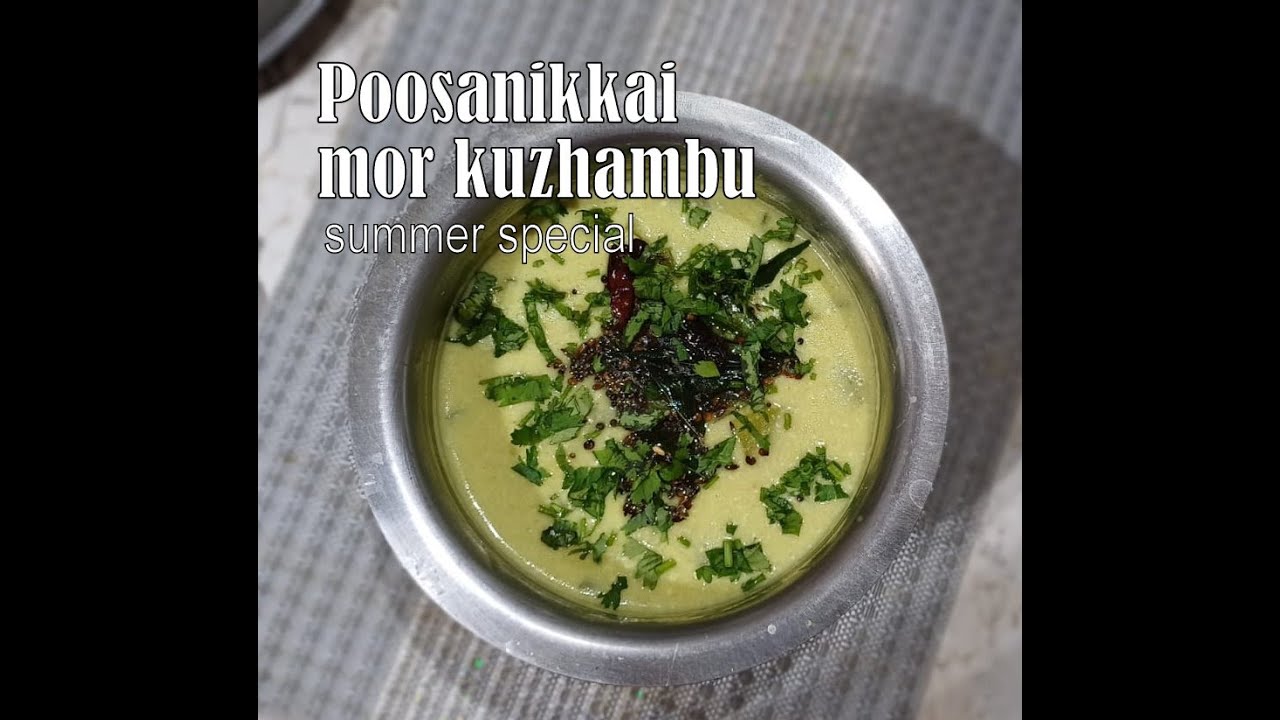 PUSANIKKAI MOR KUZHAMBU RECIPE IN TAMIL - YouTube