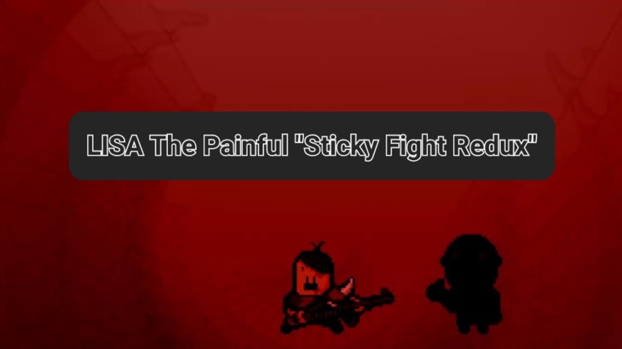 LISA The Painful "Sticky Fight Redux" - YouTube