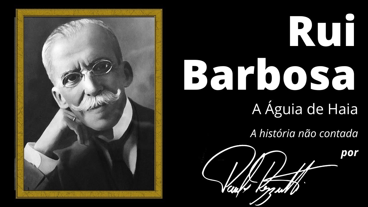 Rui Barbosa - YouTube