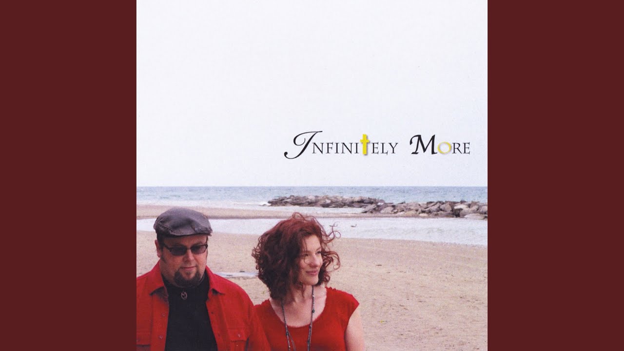 Infinitely More - YouTube