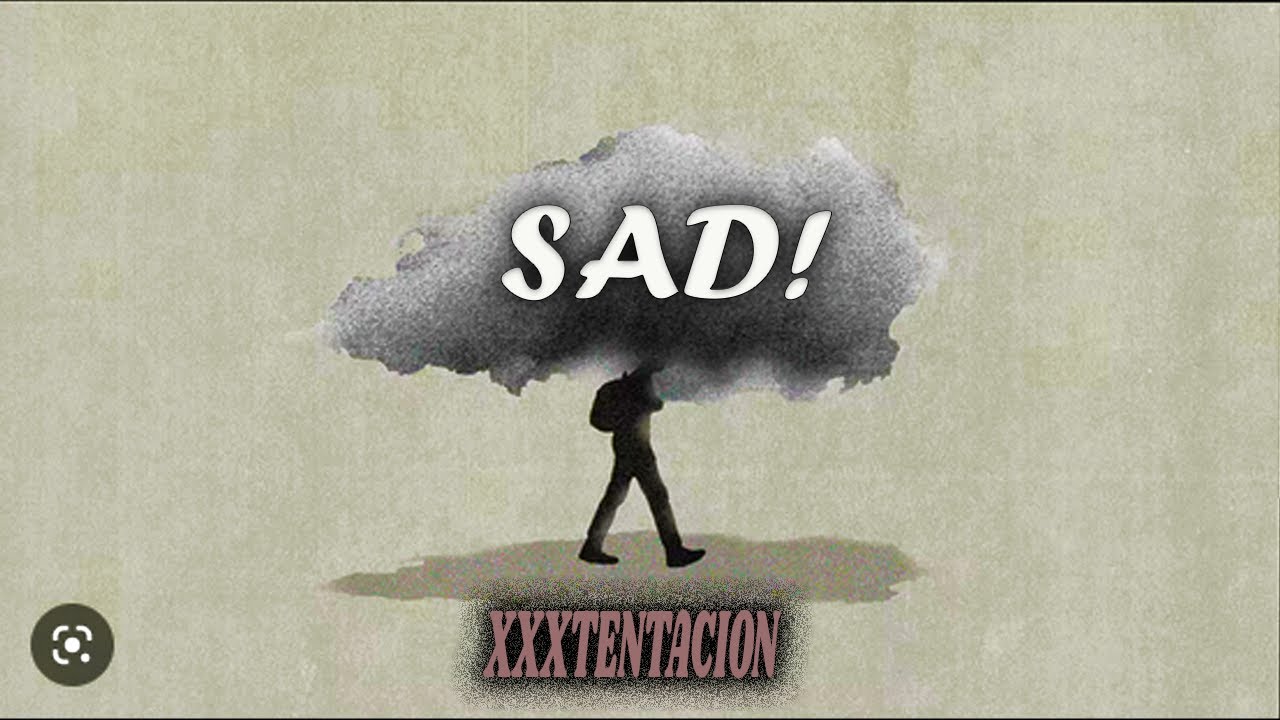 XXXTENTACION - SAD! ( lyrics) - lyrics, - YouTube