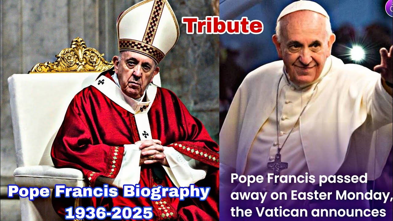Pope Francis (RlP) 1936-2025 Biography | Pope Francis Tribute - YouTube
