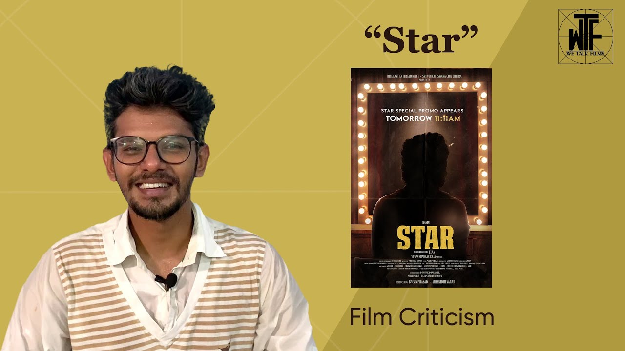 Star (2024) | Elan | Film Criticism | Pradheep Balu | WTF - YouTube