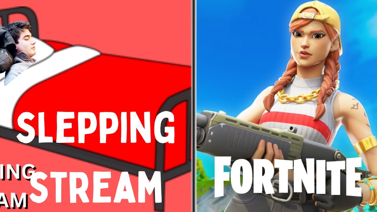 🔴 SLEEPING STREAM THEN FORTNITE!!! (NEED 1K SUB) - YouTube