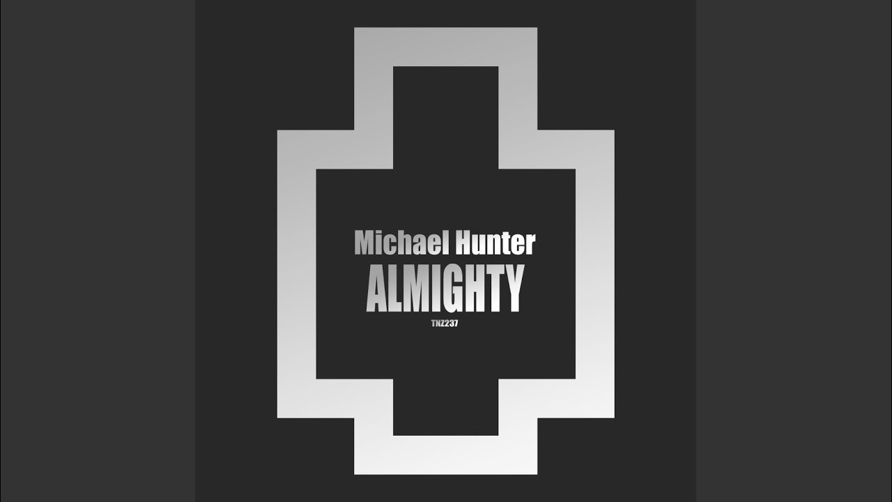 Almighty (Original Mix) - YouTube Music