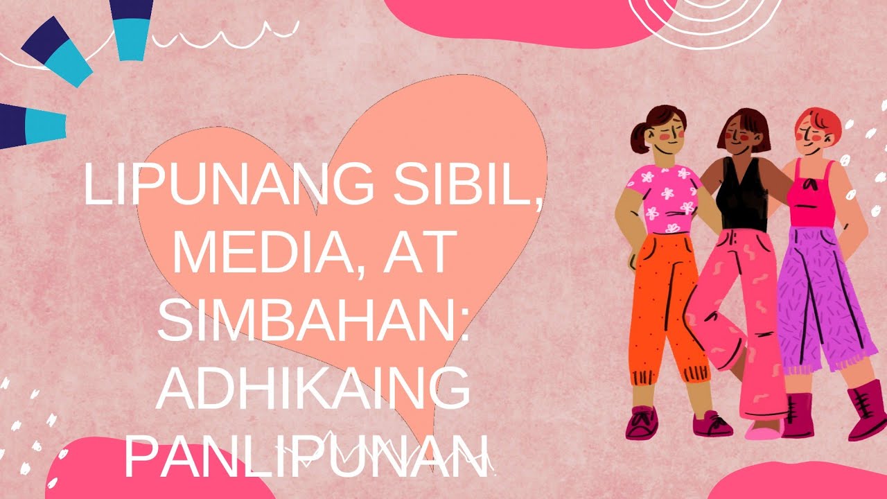 ESP 9 LIPUNANG SIBIL,MEDIA AT SIMBAHAN - YouTube