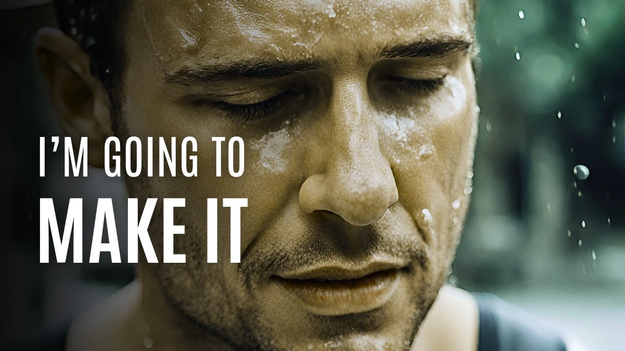 I'M GOING TO MAKE IT - Motivational Speech - YouTube