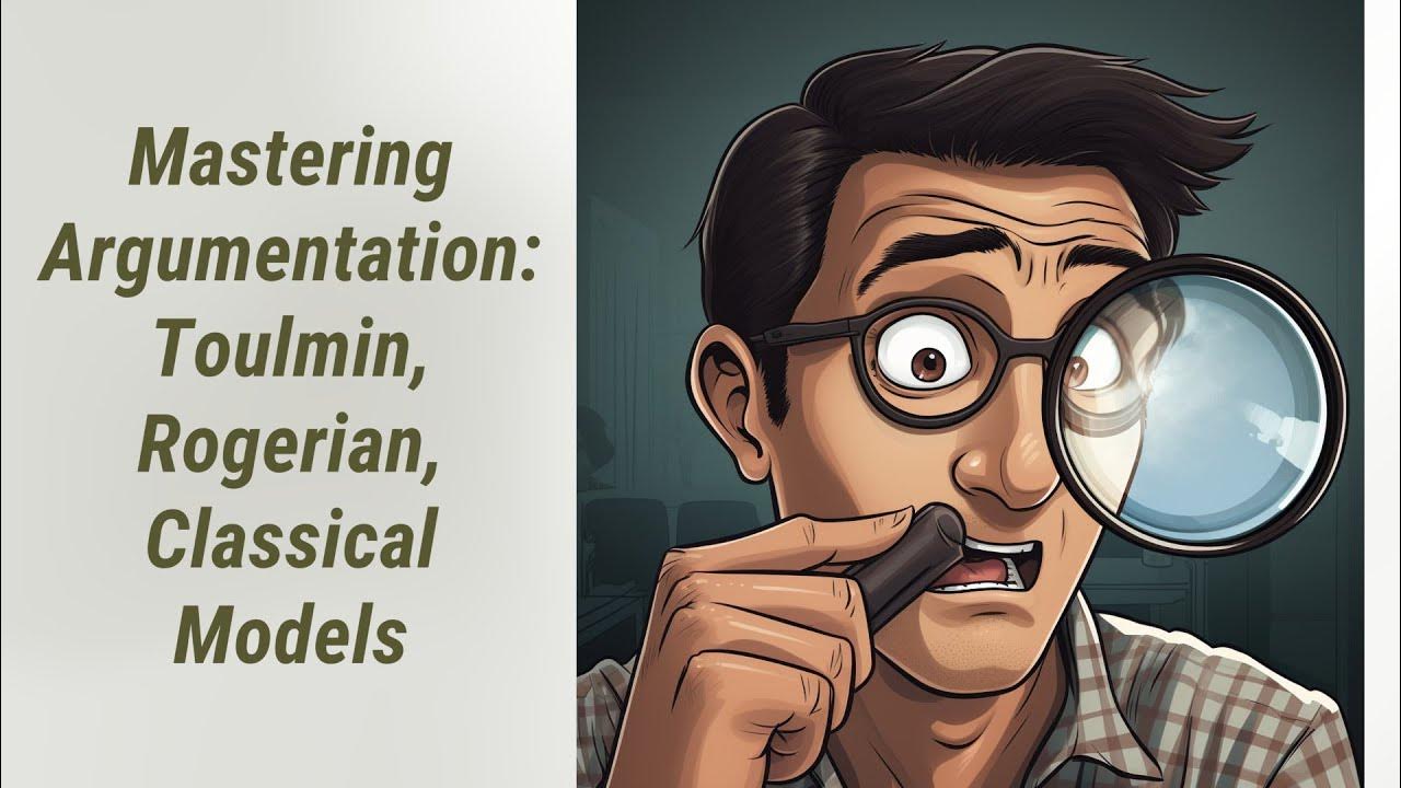 Unraveling Argument Structures: A Guide to Toulmin, Rogerian, and ...