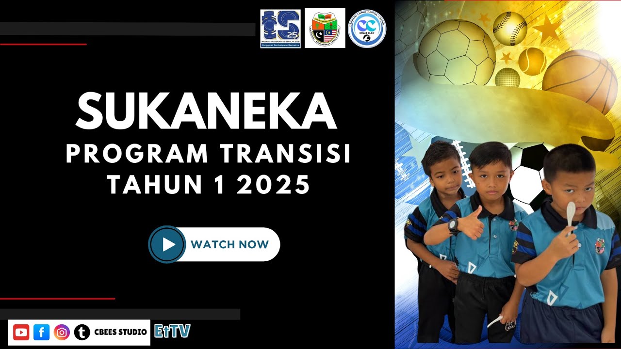 SUKANEKA SEMPENA PROGRAM TRANSISI TAHUN 1 2025/26 - YouTube