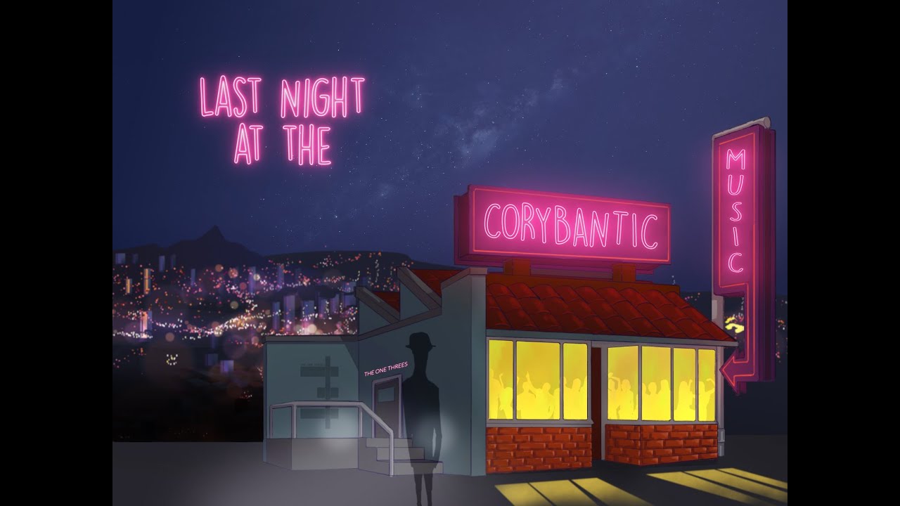 Last Night at the Corybantic Complete - YouTube