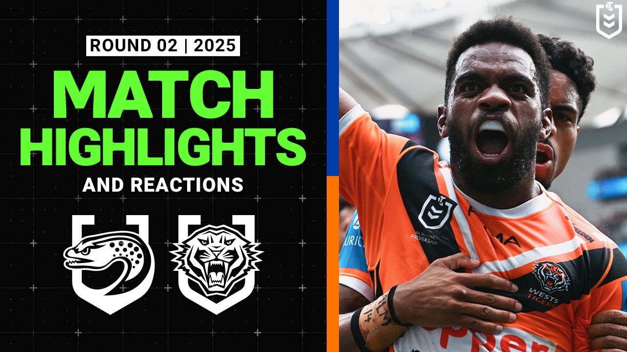 2025 NRL Match Reactions and Highlights | Eels v Wests Tigers | Round 2 ...
