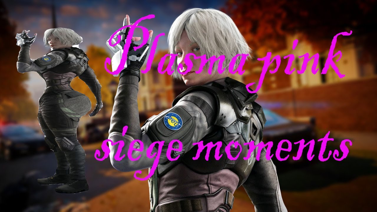 siege moments that are plasma pink - YouTube