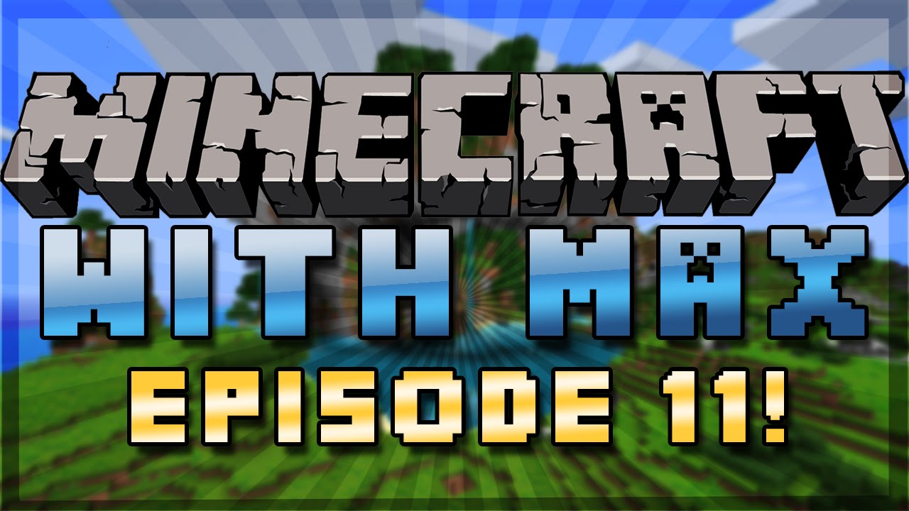 Minecraft With Max (#11): Making Discoveries! - YouTube
