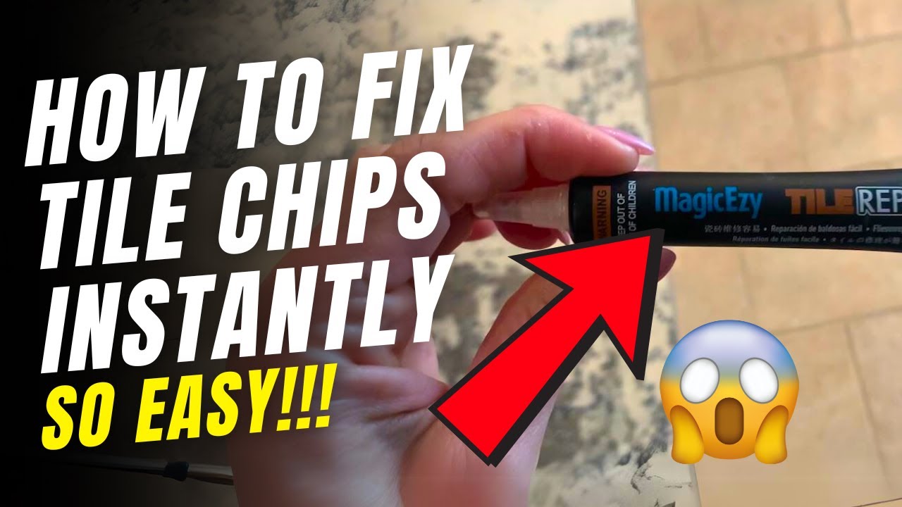 How To Quickly Fix Tile Chips In 10 Minutes Fast And Easy (Actually ...