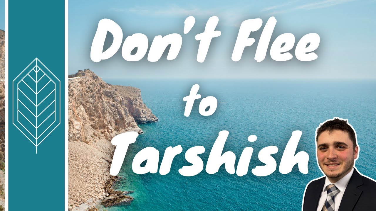Don't Flee to Tarshish - YouTube