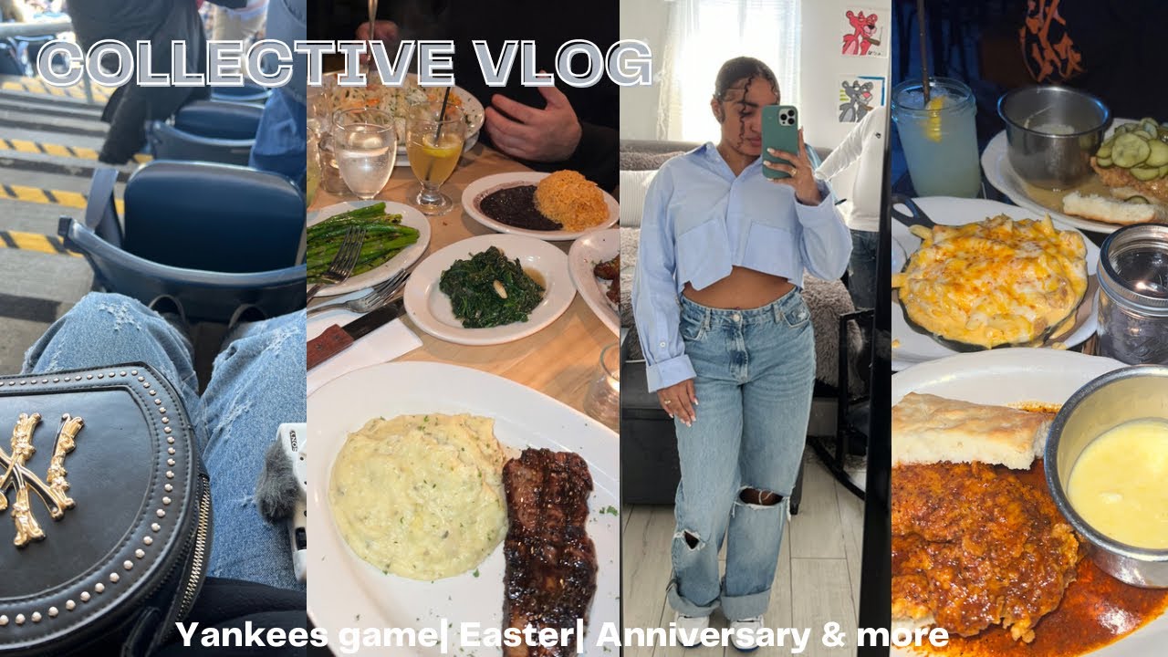Collective vlog: Yankees game| Easter| Anniversary| Dinners etc| - YouTube