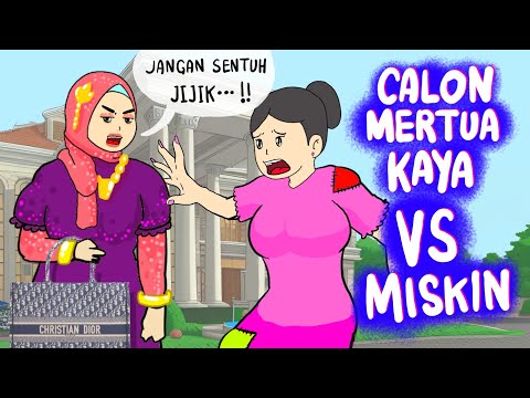 Mertua KAYA VS Mertua MISKIN Membicarakan PERNIKAHAN ANAKNYA 😂 #KARTUNDRAMA - Kartun Lucu Indonesia