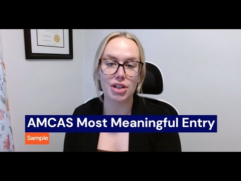 Sample AMCAS Most Meaningful Entry + Expert Tips - YouTube