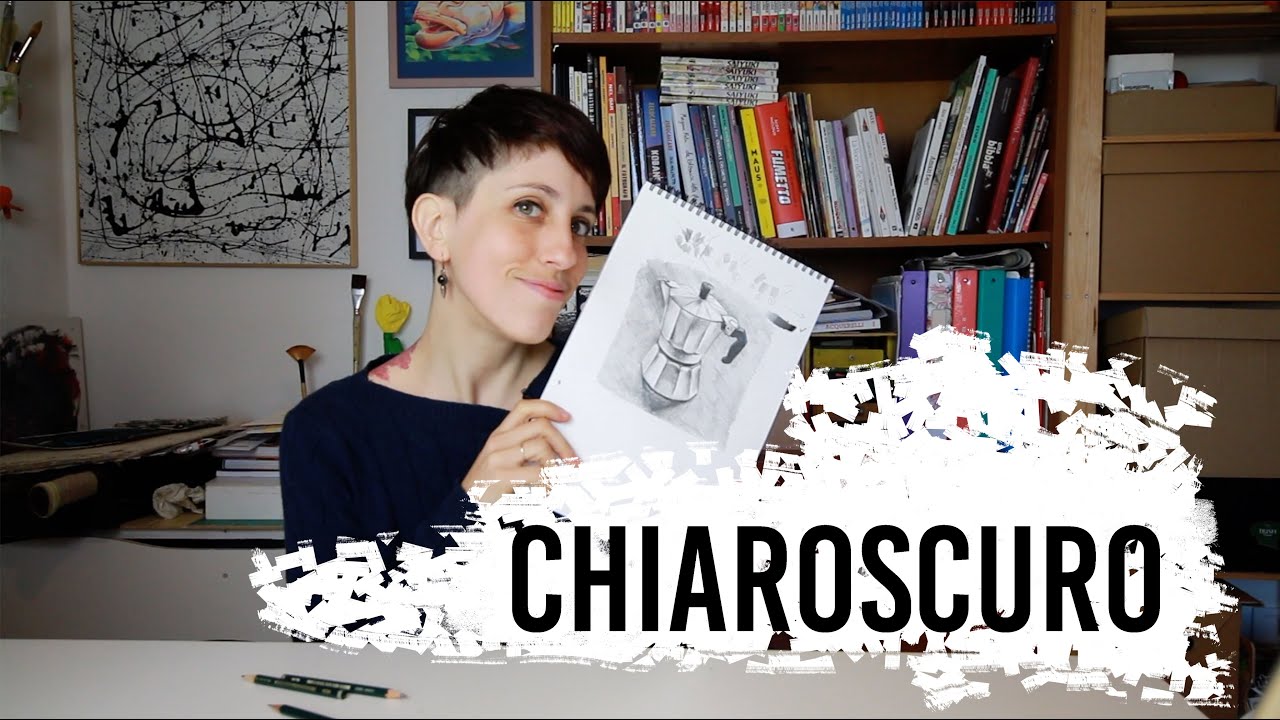 CHIAROSCURO tutorial! Il videozzo riassuntozzo a più non pozzo!! - YouTube