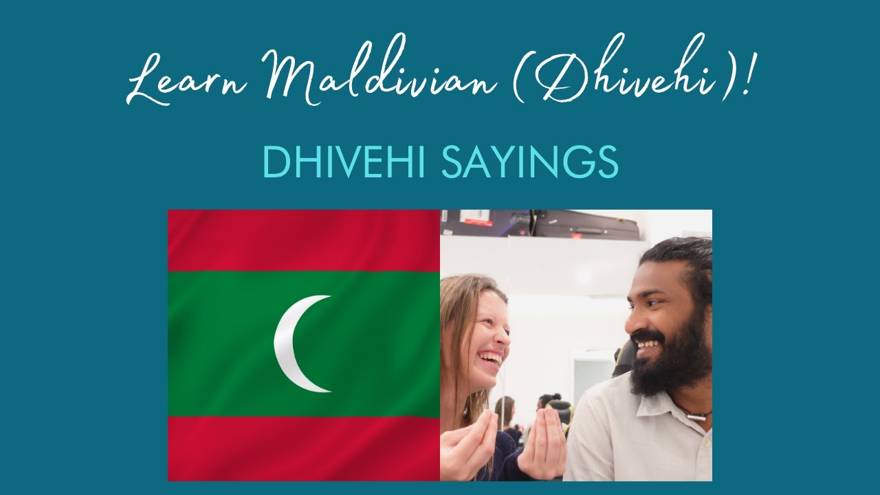 Learn Maldivian (Dhivehi) - Lesson 50: Dhivehi Sayings - YouTube