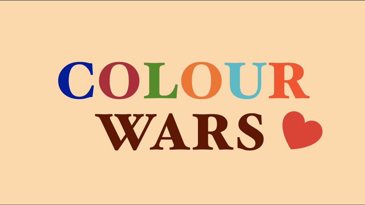 Dear Grade Nines, This is Colour Wars. - YouTube