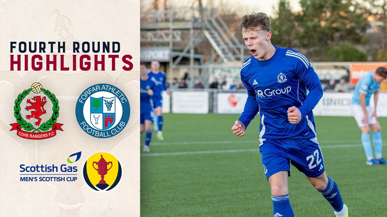Cove Rangers 2-0 Forfar Athletic | Fourth Round Highlights | Scottish ...