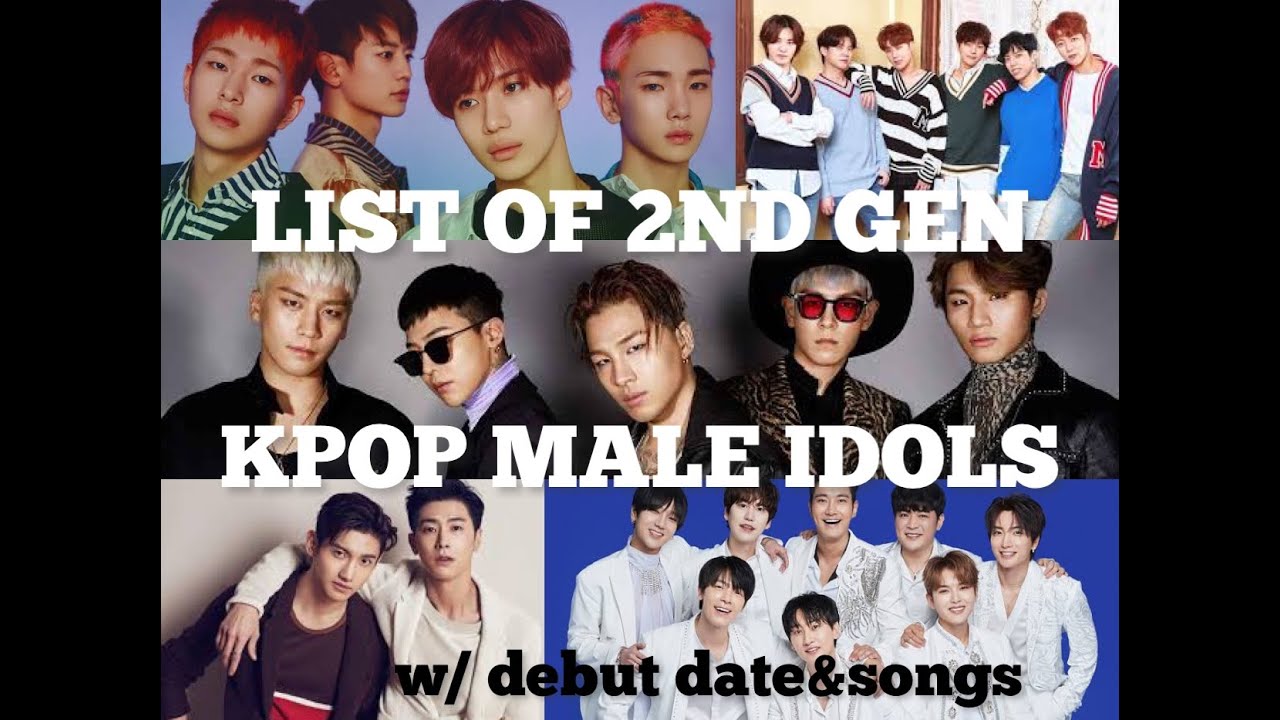 2ND GEN KPOP BOY GROUP LIST (WITH DEBUT DATE AND BOP SONGS) - YouTube