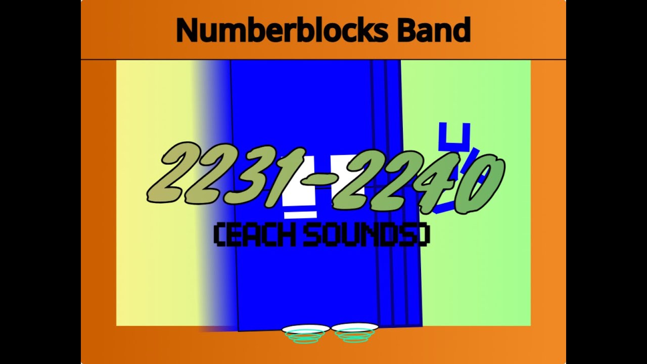 Numberblocks Band 2231-2240 (Each Sounds) - YouTube