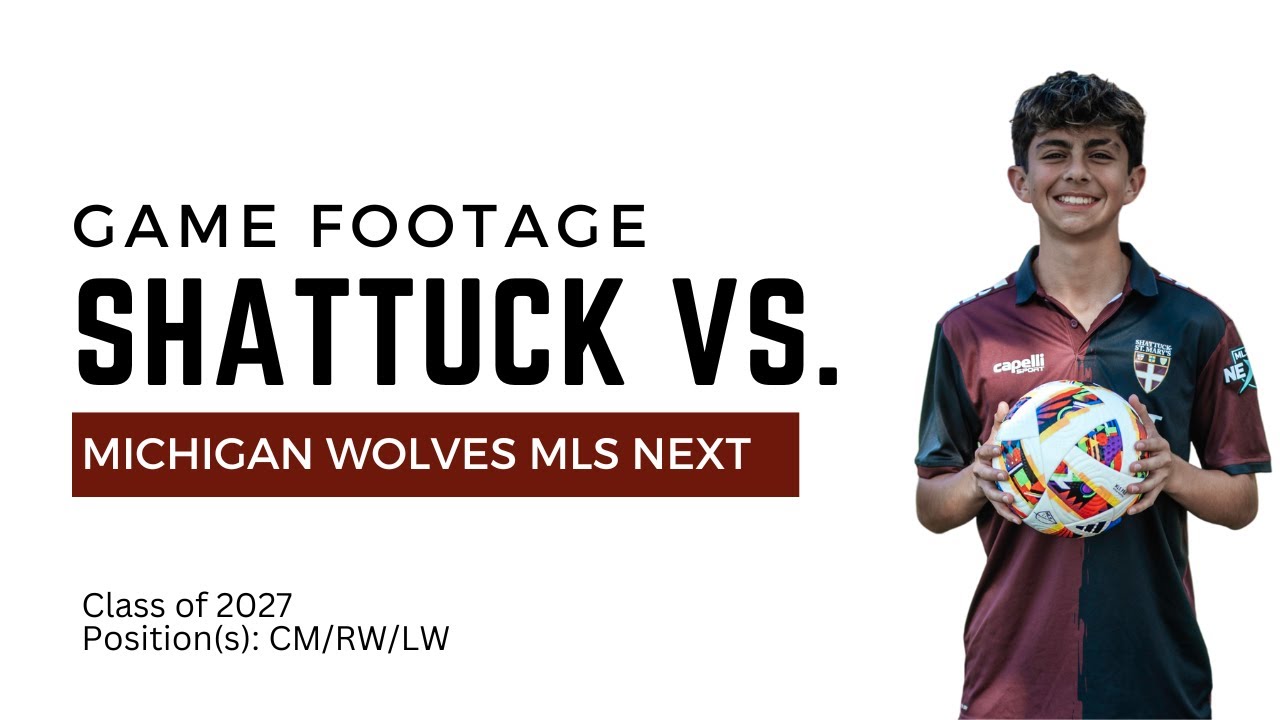 Shattuck MLS Next U17 vs.Michigan Wolves MLS Next - YouTube