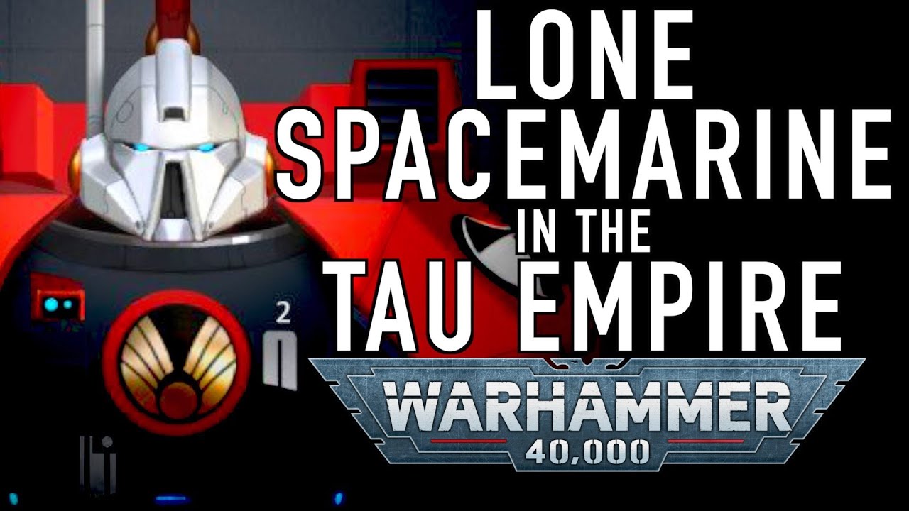 Can Space Marines Join the Tau Empire in Warhammer 40K For the Greater ...