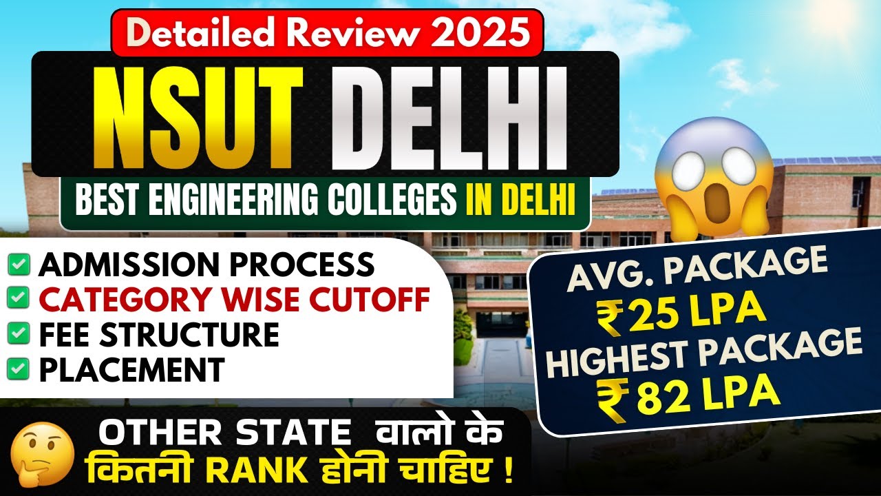 NSUT Updated Review 2025🔥 | CSE Avg Package 25 LPA | Cutoff, Fees & Placement Guide - YouTube
